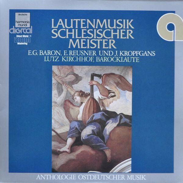 ・アーティスト Ernst Gottlieb Baron ? Esaias Reusner Jr. ? Johann Kropfgans - Lutz Kirchhof ・タイトル Lautenmusik Schlesischer Meis...