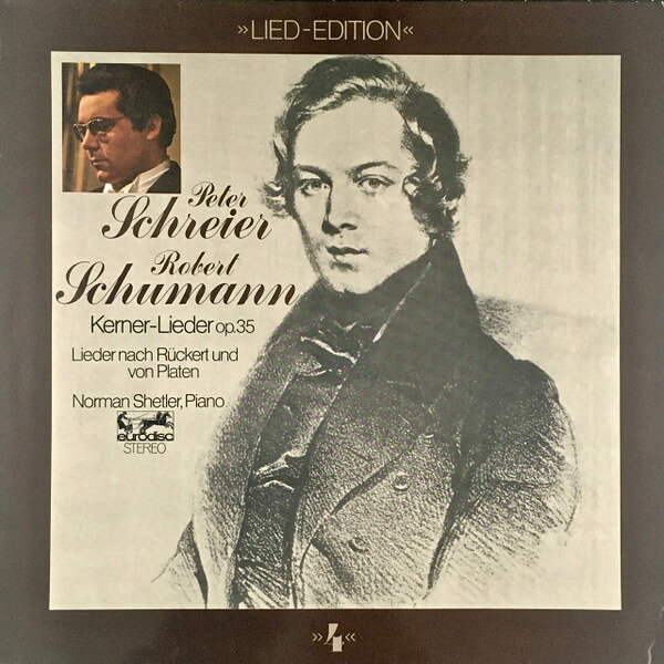 ・アーティスト Robert Schumann : Peter Schreier ? Norman Shetler ・タイトル Kerner-Lieder Op. 35 ・ Lieder Nach Ruckert Und Von Plate...
