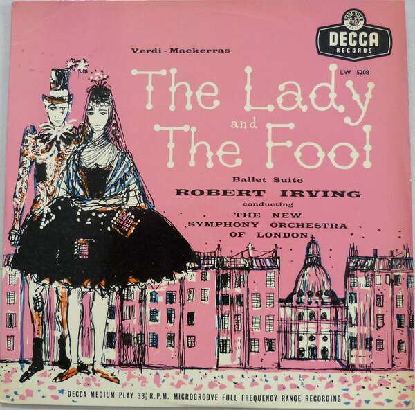 ・アーティスト Giuseppe Verdi , Sir Charles Mackerras , Robert Irving ・タイトル The Lady And The Fool ・レーベル・型番 Decca LW5208 ・フォーマット...