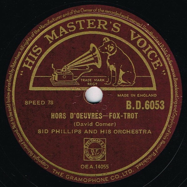 ・アーティスト Sid Phillips & His Orchestra ・タイトル Hors Doeuvres / Oh Dear What Can The Matter Be ・レーベル・型番 HIS MASTERS VOICE BD6...