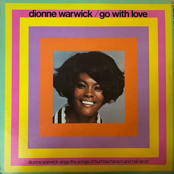 ・アーティスト Dionne Warwick ・タイトル Go With Love (Dionne Warwick Sings The Songs Of Burt Bacharach And Hal David) ・レーベル・型番 Scep...