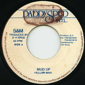 ・アーティスト Yellowman ・タイトル Mud Up ・レーベル・型番 Daddy Spud Intl. NONE ・フォーマット 7インチレコード ・コンディション(盤) 悪い (VG-) ・コンディション(ジャケット) ・コンデ...