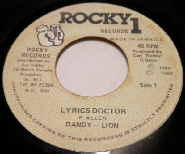 ・アーティスト Dandy Lion / Rocky's Rydim Section ・タイトル Lyrics Doctor / Doctor Dub ・レーベル・型番 Rocky 1 Records RG006 ・フォーマット 7インチレ...