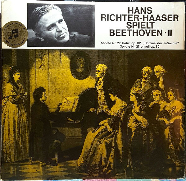 ・アーティスト Ludwig van Beethoven , Hans Richter-Haaser ・タイトル Spielt Beethoven II - Sonate Nr. 29 B-Dur Op.106 "Hammerklavier...