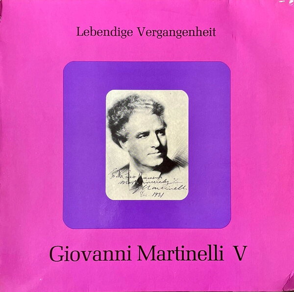 ・アーティスト Giovanni Martinelli ・タイトル Lebendige Vergangenheit - Giovanni Martinelli V ・レーベル・型番 Lebendige Vergangenheit LV134...