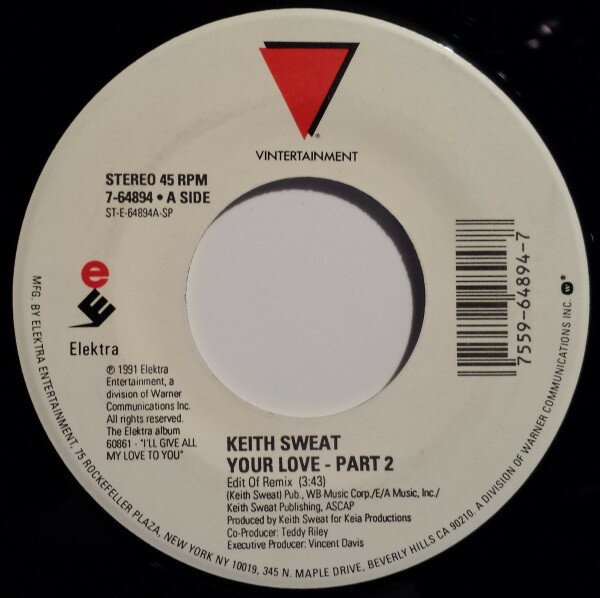 ・アーティスト Keith Sweat ・タイトル Your Love - Part 2 ・レーベル・型番 Elektra, Vintertainment 764894 ・フォーマット 7インチレコード ・コンディション(盤) 良い (VG...