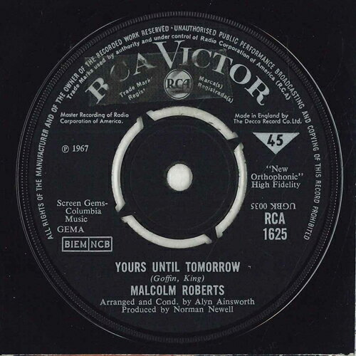 ・アーティスト Malcolm Roberts ・タイトル Yours Until Tomorrow ・レーベル・型番 RCA VICTOR RCA1625 ・フォーマット 7インチレコード ・コンディション(盤) 良い (VG+) ・コン...