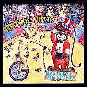・アーティスト Coke Head Hipsters ・タイトル Man isn't reall ・レーベル・型番 Columbia COCA11558 ・フォーマット CD ・コンディション(盤) 良い (VG+) ・コンディション(ジャ...