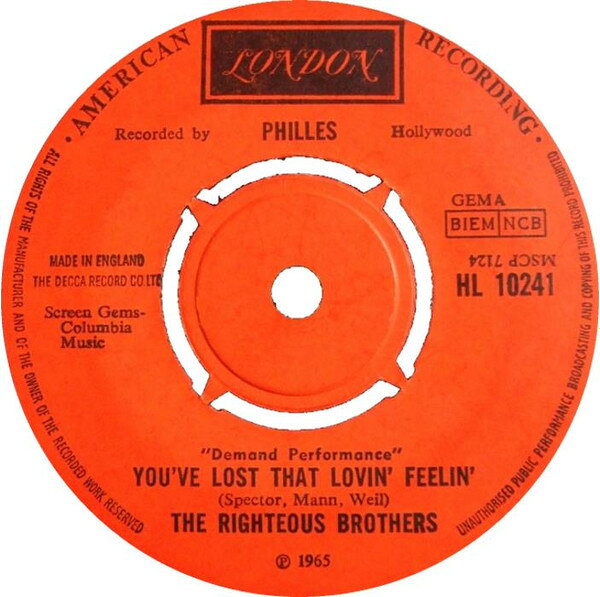 ・アーティスト Righteous Brothers ・タイトル You've Lost That Lovin' Feelin' / Unchained Melody ・レーベル・型番 LONDON, LONDON AMERICAN HL1...