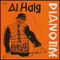・アーティスト Al Haig ・タイトル Piano Time ・レーベル・型番 Sea Breeze Record Company SB1006 ・フォーマット LPレコード ・コンディション(盤) 良い (VG+) ・コンディション(...