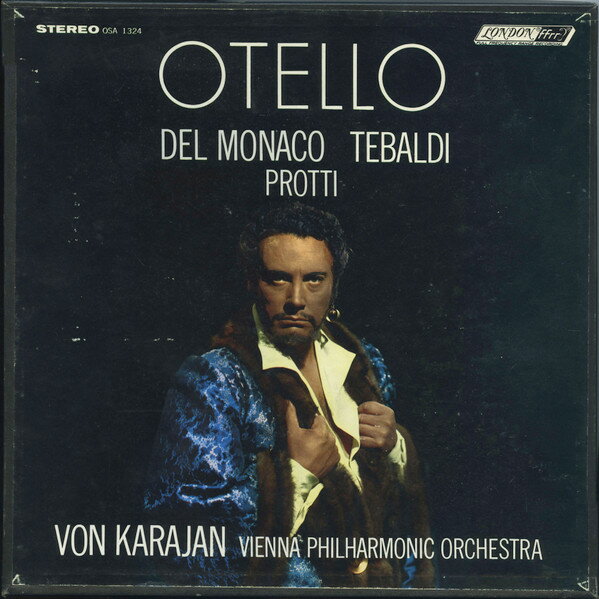 ・アーティスト Giuseppe Verdi, Del Monaco, Tebaldi, Protti, Von Karajan, Vienna Philharmonic Orchestra ・タイトル Otello ・レーベル・型番 LO...
