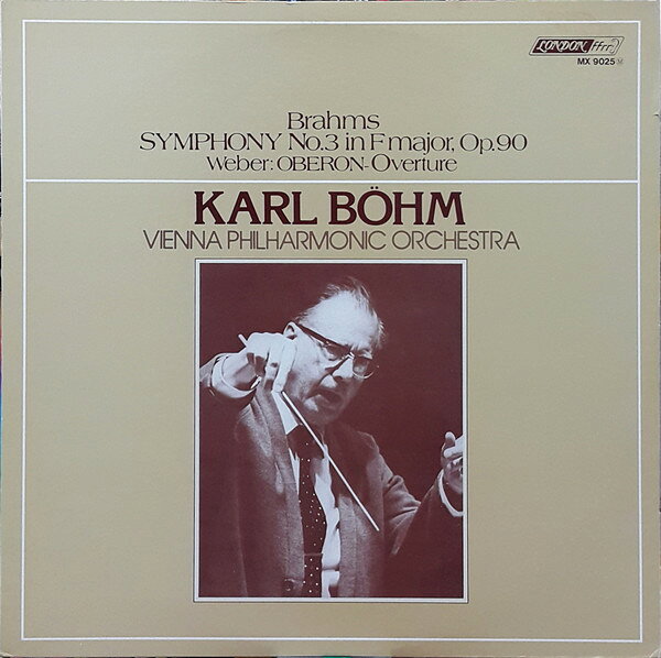 ・アーティスト Brahms. Carl Maria von Weber, Karl B?hm Conducting The Vienna Philharmonic Orchestra ・タイトル Symphony No.3, Oberon...