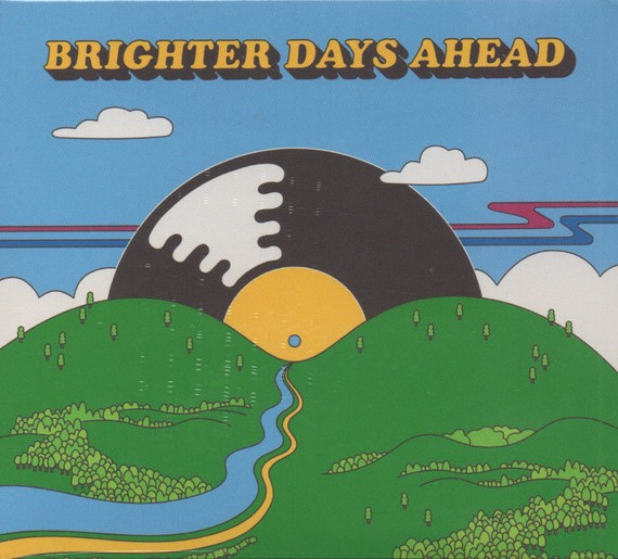 ・アーティスト Various ・タイトル Brighter Days Ahead ・レーベル・型番 COLEMINE CLMN12041 ・フォーマット CD ・コンディション(盤) 新品 (M) ・コンディション(ジャケット) 新品 (...