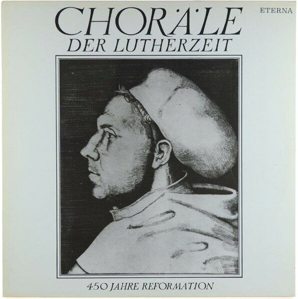 ・アーティスト Various ・タイトル Chor?le Der Lutherzeit (450 Jahre Reformation) ・レーベル・型番 ETERNA 825665 ・フォーマット LPレコード ・コンディション(盤) 非...
