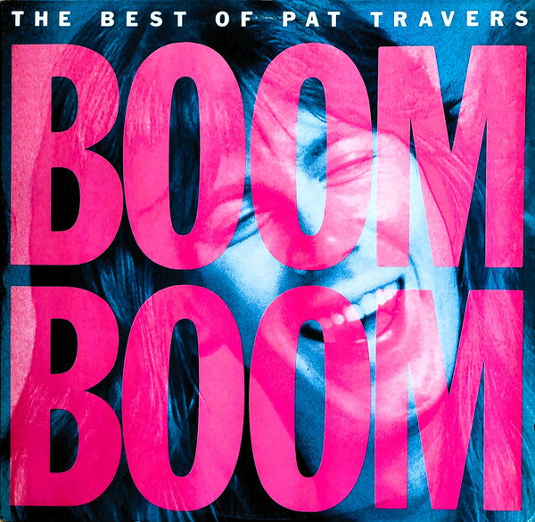 ・アーティスト Pat Travers ・タイトル Boom Boom ... The Best Of Pat Travers ・レーベル・型番 Polydor 4228255811Y1 ・フォーマット LPレコード ・コンディション(盤)...