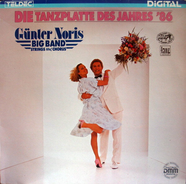・アーティスト G?nter Noris Big Band Strings & Chorus ・タイトル Die Tanzplatte Des Jahres '86 ・レーベル・型番 TELDEC 626185 ・フォーマット LPレコード...