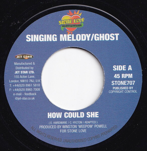・アーティスト Singing Melody, Ghost, Lukie D ・タイトル How Could She / Longer Than ・レーベル・型番 Stone Love Movement STONE707 ・フォーマット 7...