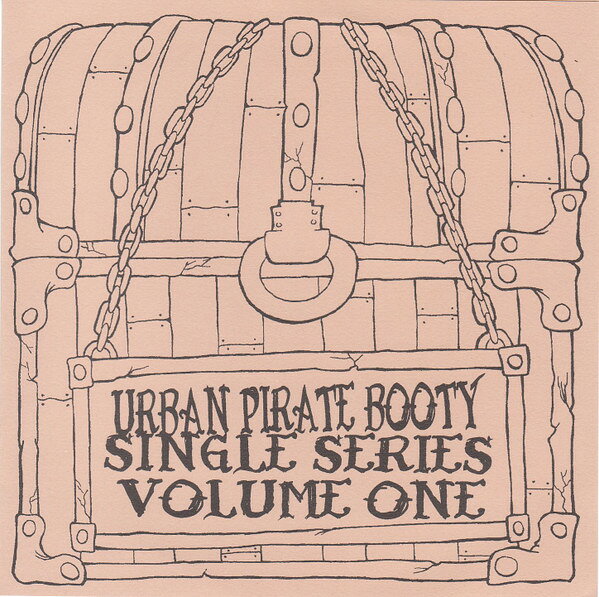 ・アーティスト Crazy Baldhead / Sammy Kay & The East Los Three ・タイトル Urban Pirate Booty Vol. 1 ・レーベル・型番 Urban Pirate Records UP...