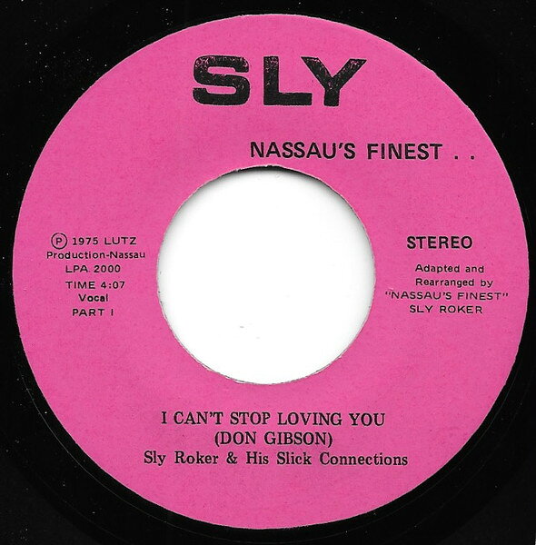 ・アーティスト Sly Roker & His Slick Connections ・タイトル I Can't Stop Loving You ・レーベル・型番 Sly LPA2000 ・フォーマット 7インチレコード ・コンディション(盤...