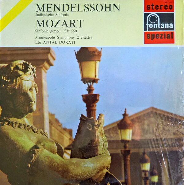 ・アーティスト Mendelssohn, Mozart, Minneapolis Symphony Orchestra, Antal Dorati ・タイトル Italienische Sinfonie Nr. 4 a-Dur Op. 90...