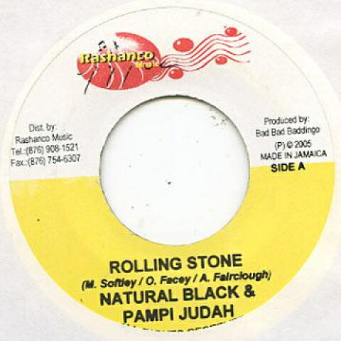 ・アーティスト Natural Black, Pampi Judah ・タイトル Rolling Stone ・レーベル・型番 ・フォーマット 7" ・コンディション(盤) 新品 (M) ・コンディション(ジャケット) ・コンディション(帯...
