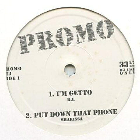 ・アーティスト RL; Sharissa / Montell Jordan, Case; Sunday ・タイトル I'm Ghetto; Put Down That Phone / Coulda Woulda Shoulda; I Kno...