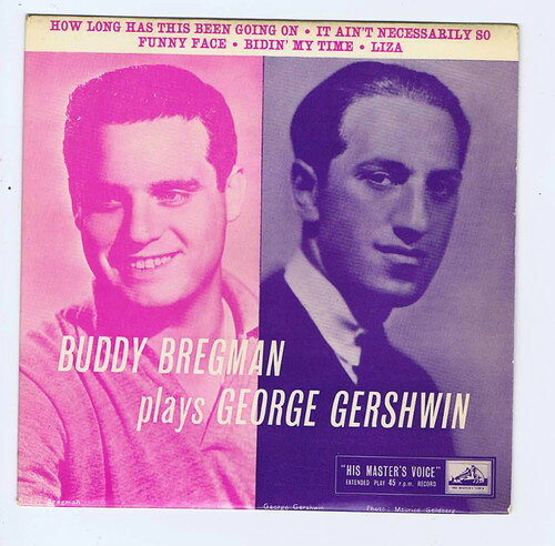 ・アーティスト Buddy Bregman ・タイトル Plays George Gershwin ・レーベル・型番 His Master's Voice 7EG8343 ・フォーマット 7インチレコード ・コンディション(盤) 良い (V...