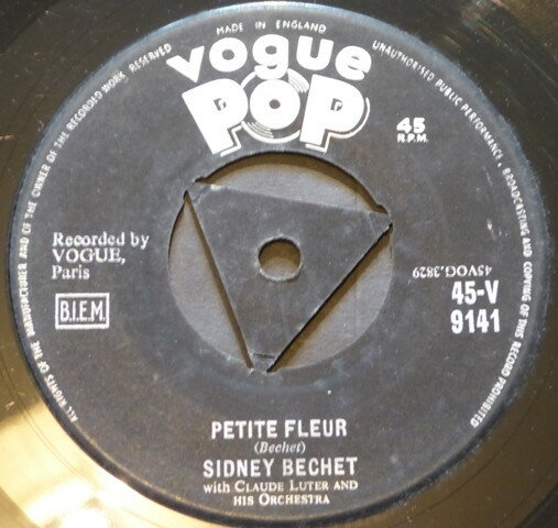 ・アーティスト Sidney Bechet, Claude Luter Et Son Orchestre ・タイトル Petite Fleur ・レーベル・型番 Vogue Pop 45V9141 ・フォーマット 7インチレコード ・コンデ...