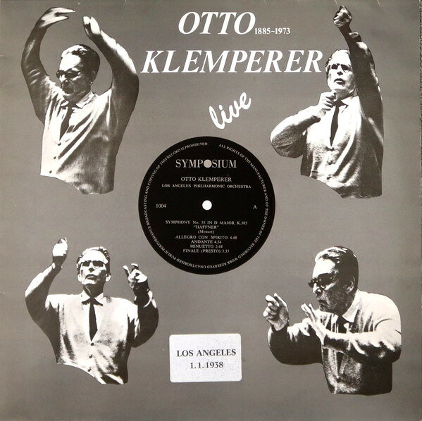 ・アーティスト Otto Klemperer , Los Angeles Philharmonic Orchestra ・タイトル Live Los Angeles 1.1.1938 ・レーベル・型番 Symposium 1004 ・フォー...