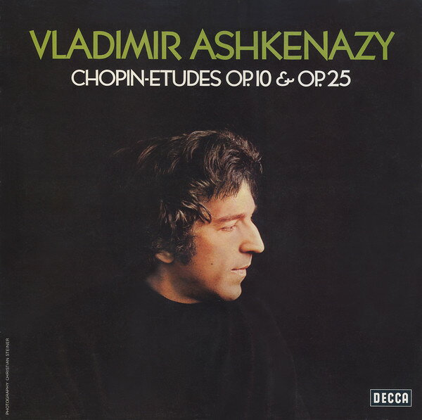 ・アーティスト Vladimir Ashkenazy , Fr?d?ric Chopin ・タイトル Chopin-Etudes Op. 10 & Op. 25 ・レーベル・型番 Decca 641991 ・フォーマット LPレコード ・コ...