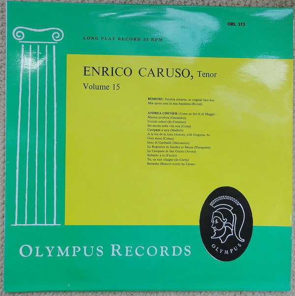 ・アーティスト Enrico Caruso ・タイトル Enrico Caruso Volume 15 ・レーベル・型番 Olympus Records ORL315 ・フォーマット LPレコード ・コンディション(盤) 良い (VG+) ...