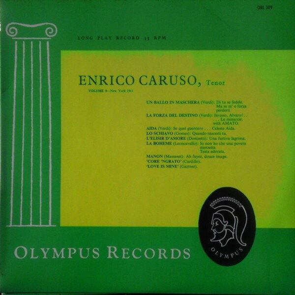 ・アーティスト Enrico Caruso ・タイトル Enrico Caruso Volume 9 - New York 1911 ・レーベル・型番 Olympus Records ORL309 ・フォーマット LPレコード ・コンディシ...