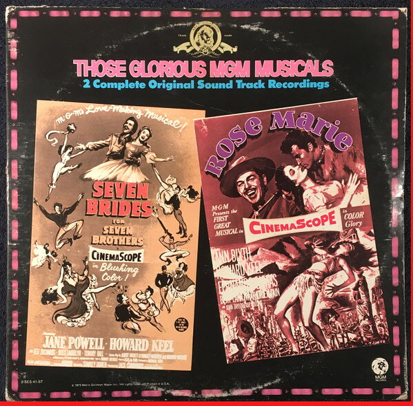 ・アーティスト Various ・タイトル Those Glorious MGM Musicals - Seven Brides For Seven Brothers - Rose Marie ・レーベル・型番 MGM Records 2S...