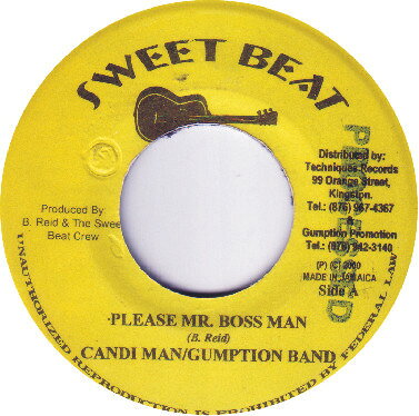・アーティスト Candy Man , Gumption Band ・タイトル Please Mr. Boss Man ・レーベル・型番 Sweet Beat NONE ・フォーマット 7インチレコード ・コンディション(盤) 良い (VG...
