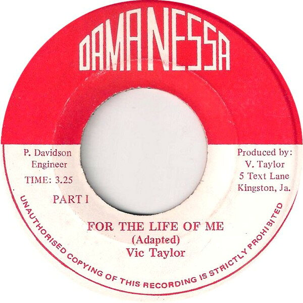 ・アーティスト Vic Taylor ・タイトル For The Life Of Me ・レーベル・型番 Dama Nessa NONE ・フォーマット 7インチレコード ・コンディション(盤) 非常に良い(EX) ・コンディション(ジャケ...