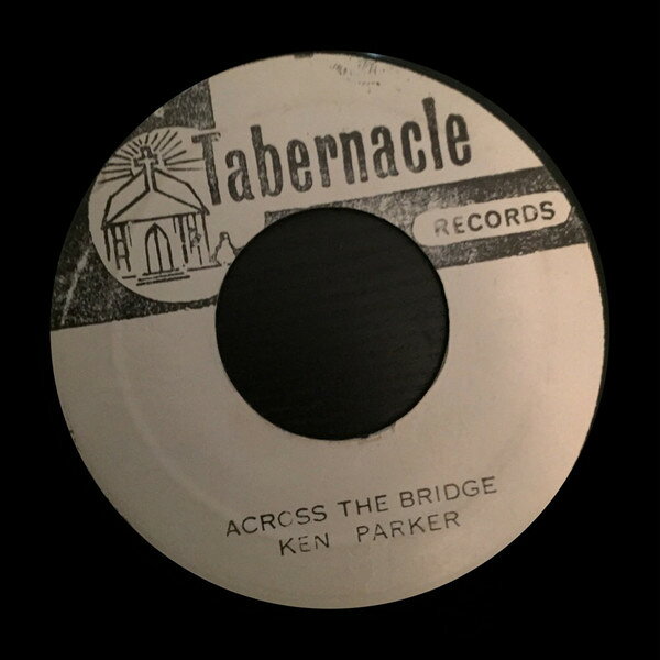 ・アーティスト Ken Parker ・タイトル Across The Bridge / He'll Understand ・レーベル・型番 Tabernacle Records NONE ・フォーマット 7インチレコード ・コンディション...