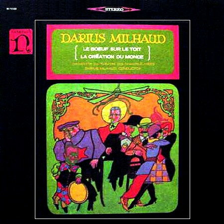 ・アーティスト Darius Milhaud ・タイトル Le Boeuf Sur Le Toit / La Cr?ation Du Monde ・レーベル・型番 Nonesuch H71122 ・フォーマット LPレコード ・コンディショ...