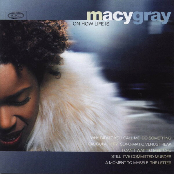 ・アーティスト Macy Gray ・タイトル On How Life Is ・レーベル・型番 EPIC 4944232 ・フォーマット CD ・コンディション(盤) 良い (VG+) ・コンディション(ジャケット) ・コンディション(帯)...