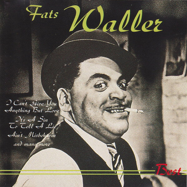 ・アーティスト Fats Waller ・タイトル Misbehavin ・レーベル・型番 Best BSTCD9105 ・フォーマット CD ・コンディション(盤) 良い (VG+) ・コンディション(ジャケット) ・コンディション(帯)...