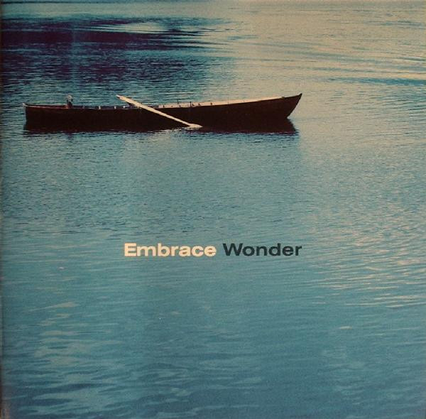 ・アーティスト Embrace ・タイトル Wonder ・レーベル・型番 Hut HUTDX142 ・フォーマット CD ・コンディション(盤) 良い (VG+) ・コンディション(ジャケット) ・コンディション(帯) オビなし ・特記事...