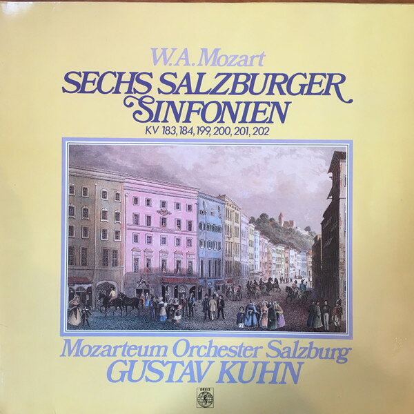 ・アーティスト Wolfgang Amadeus Mozart , Das Mozarteum Orchester Salzburg , Gustav Kuhn ・タイトル Sechs Salzburger Sinfonien KV 183...