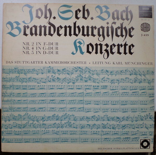 ・アーティスト Johann Sebastian Bach , Stuttgarter Kammerorchester , Karl M?nchinger ・タイトル Brandenburgische Konzerte. Nr. 2, 4 ...