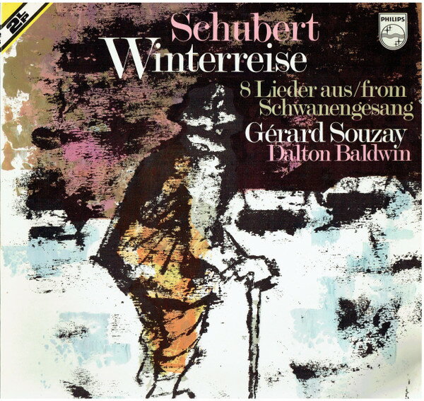 ・アーティスト Franz Schubert , G?rard Souzay , Dalton Baldwin ・タイトル ?Winterreise", 8 Lieder Aus ?Schwanengesang" ・レーベル・型番 Phil...