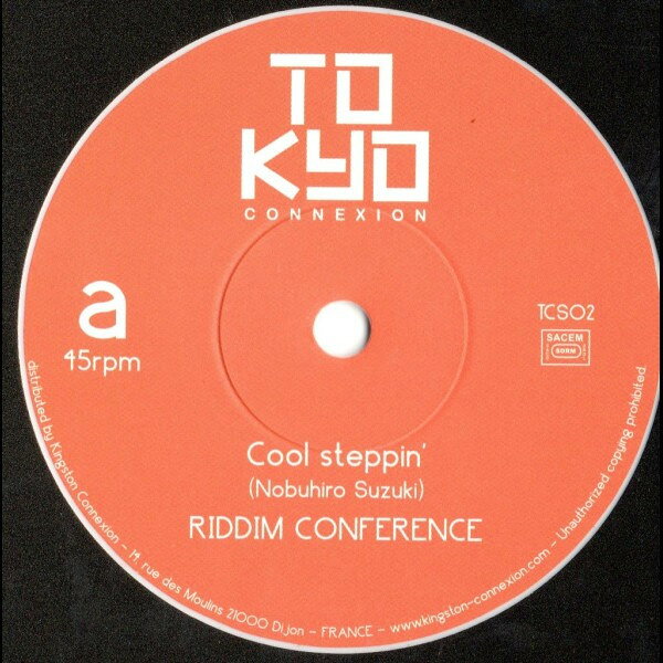 ・アーティスト Riddim Conference ・タイトル Cool Steppin' / Dub Steppin' ・レーベル・型番 Tokyo Connexion TCS002 ・フォーマット 7インチレコード ・コンディション(盤...