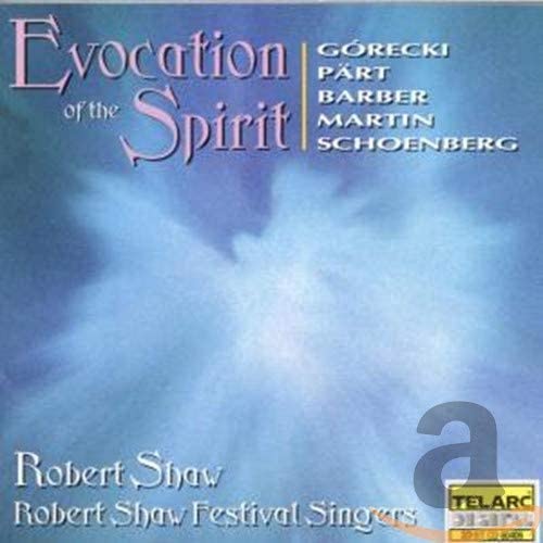 ・アーティスト Arnold Schoenberg, Arvo P?rt, Frank Martin, Henryk G?recki, Samuel Barber, Robert Shaw; Shaw Festival Singers ・タ...