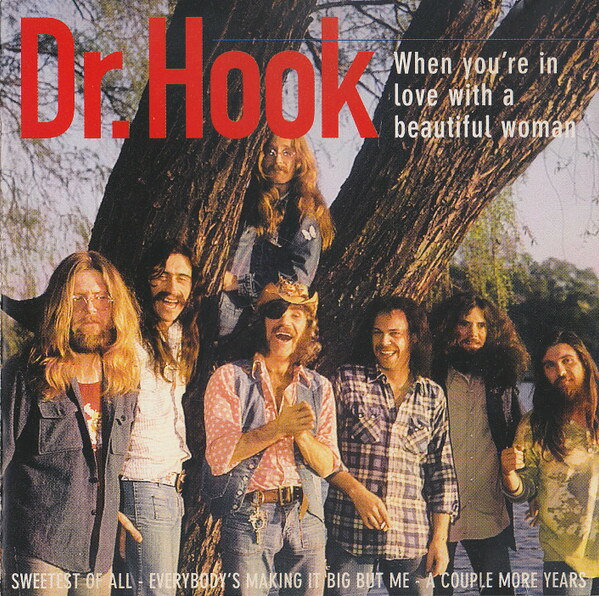 ・アーティスト Dr. Hook ・タイトル When You're In Love With A Beautiful Woman ・レーベル・型番 Disky SE864292 ・フォーマット CD ・コンディション(盤) 良い (VG+...
