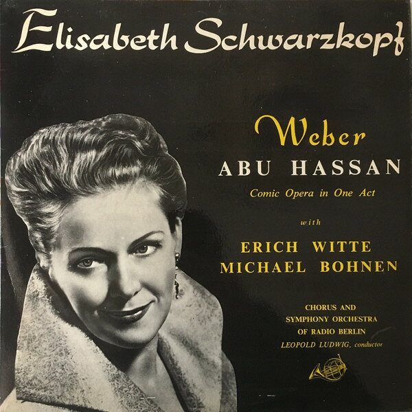 ・アーティスト Elisabeth Schwarzkopf, Weber ・タイトル Abu Hassan ・レーベル・型番 ・フォーマット LPレコード ・コンディション(盤) 非常に良い(EX) ・コンディション(ジャケット) 良い (...