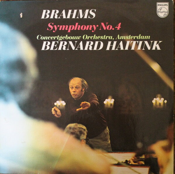 ・アーティスト Johannes Brahms , Bernard Haitink , Concertgebouworkest ・タイトル Symphony No. 4 ・レーベル・型番 Philips 6500389 ・フォーマット LP...