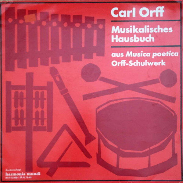・アーティスト Carl Orff , Gunild Keetman ・タイトル Musikalisches Hausbuch ・レーベル・型番 Harmonia Mundi 72410 ・フォーマット LPレコード ・コンディション(盤)...