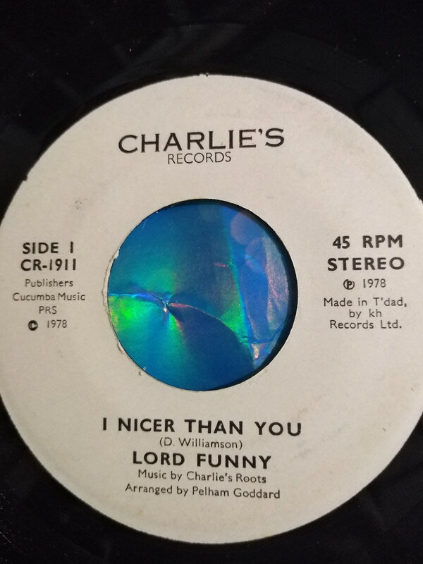 ・アーティスト Lord Funny ・タイトル I Nicer Than You / Shadow & Me ・レーベル・型番 Charlie's Records CR1911 ・フォーマット 7インチレコード ・コンディション(盤) 良...
